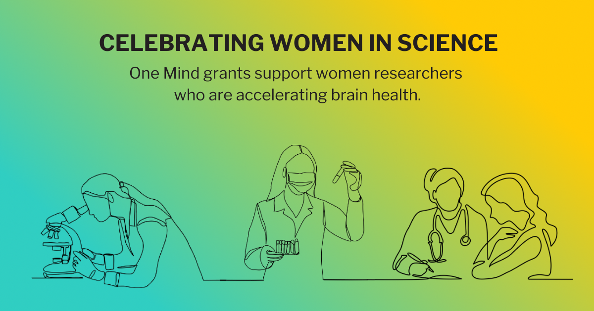 Celebrating Women in Science - One Mind
